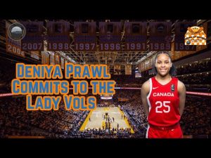 Deniya prawl committed and she is on her way to lady vols